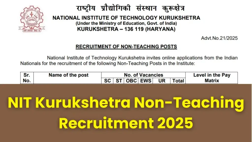 NIT Kurukshetra Non-Teaching Recruitment 2025 Notification and Online ...